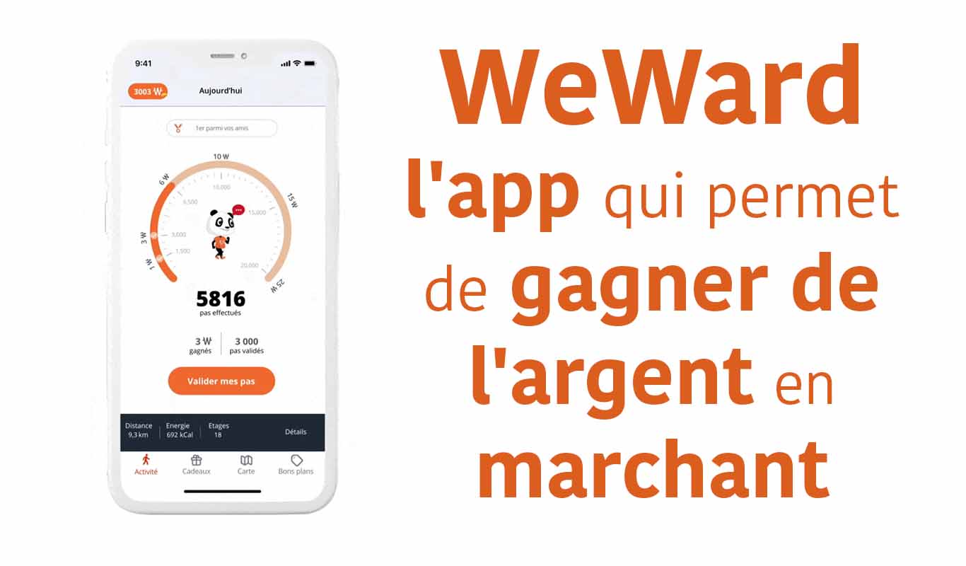 WeWard : Gagner de l'argent en marchant