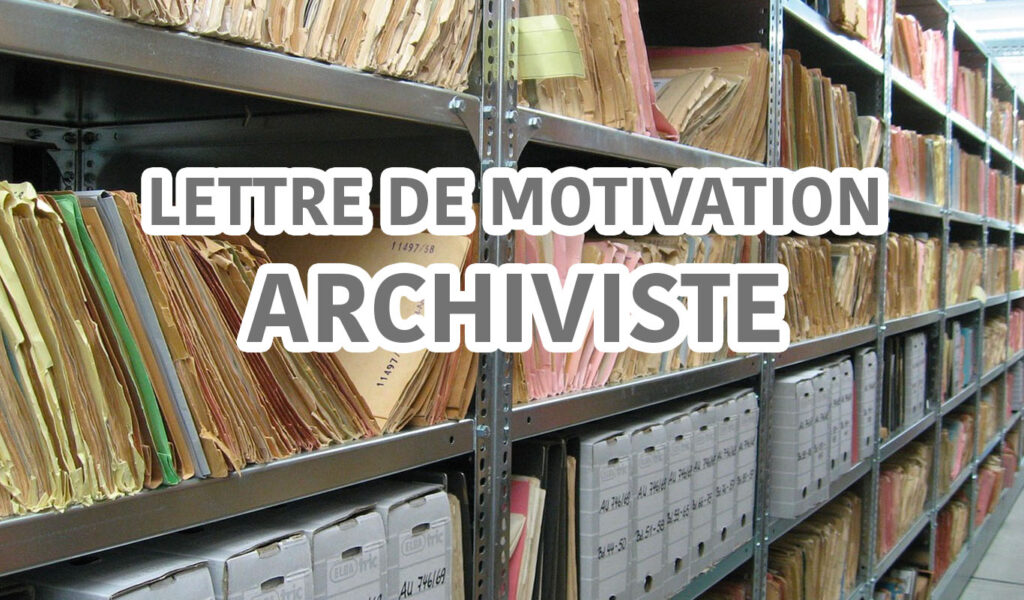 Lettre de motivation Archiviste