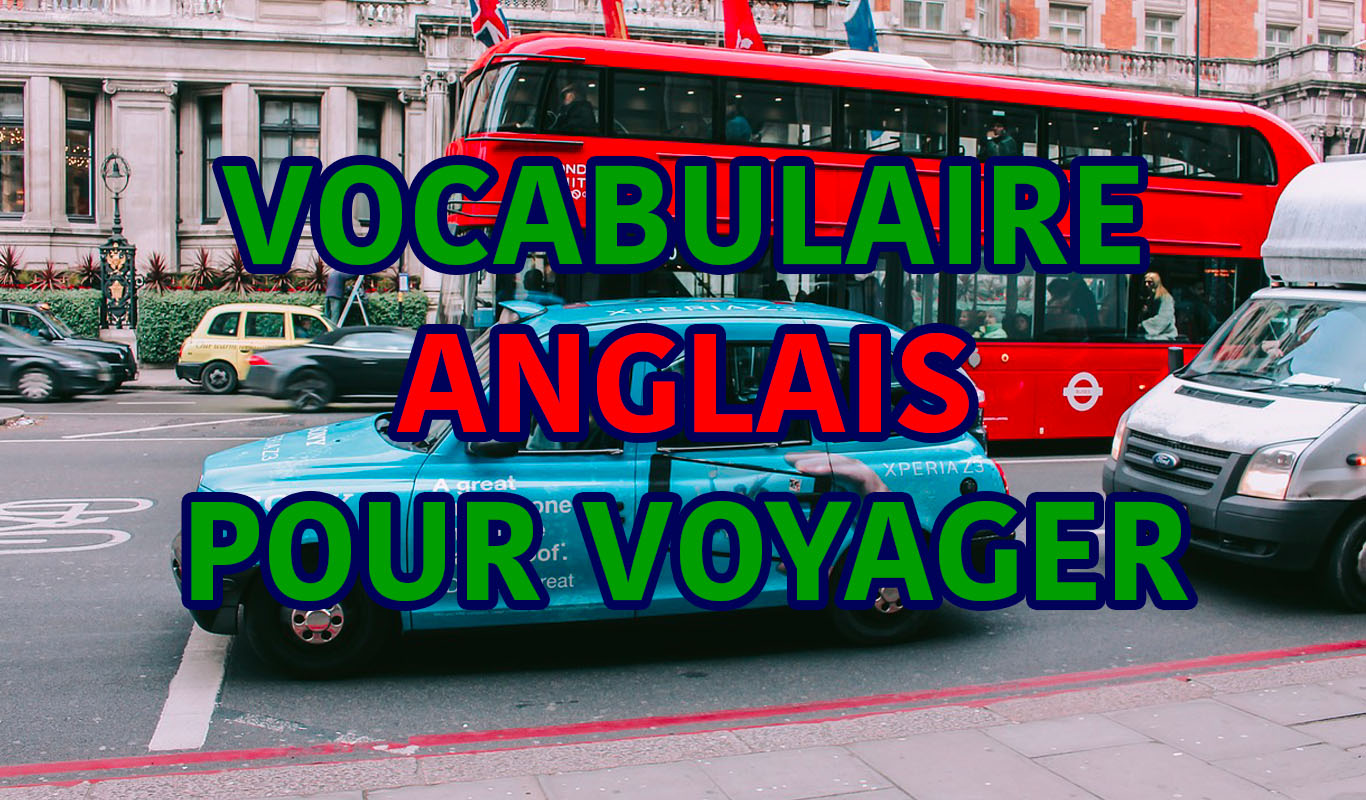 Vocabulaire anglais pour un voyage