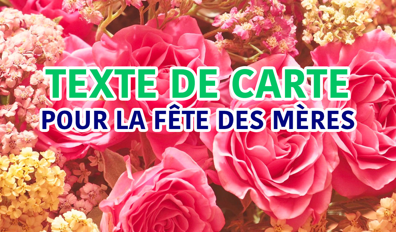 Rédiger un texte de carte de fête des mères